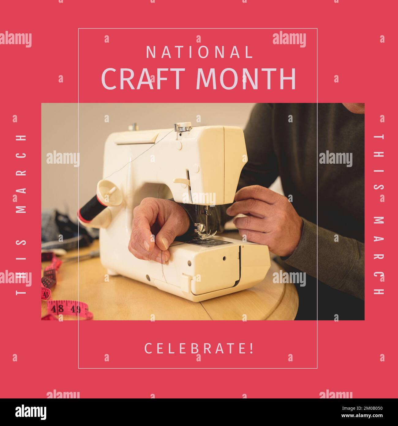 Composition of national craft month text and man using sewing machine ...