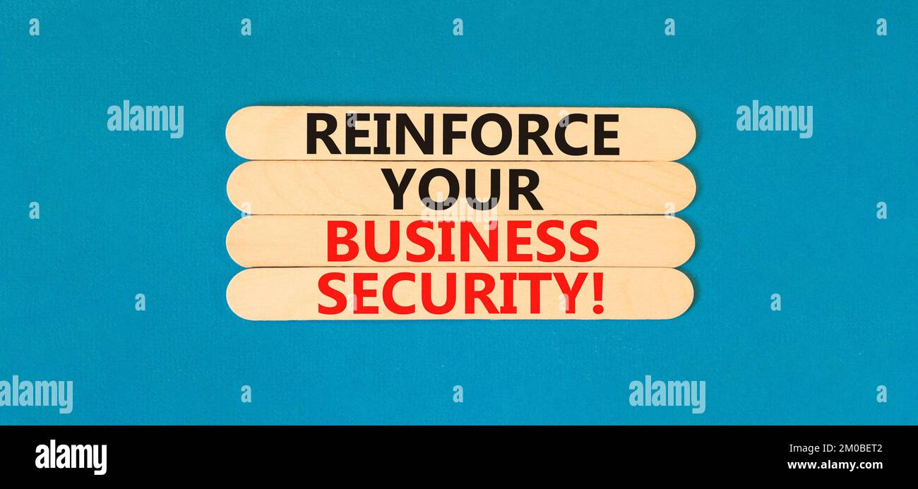 Reinforce your business security symbol. Concept word Reinforce your ...