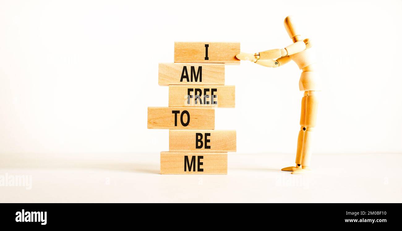 I am free to be me symbol. Concept words I am free to be me on wooden ...