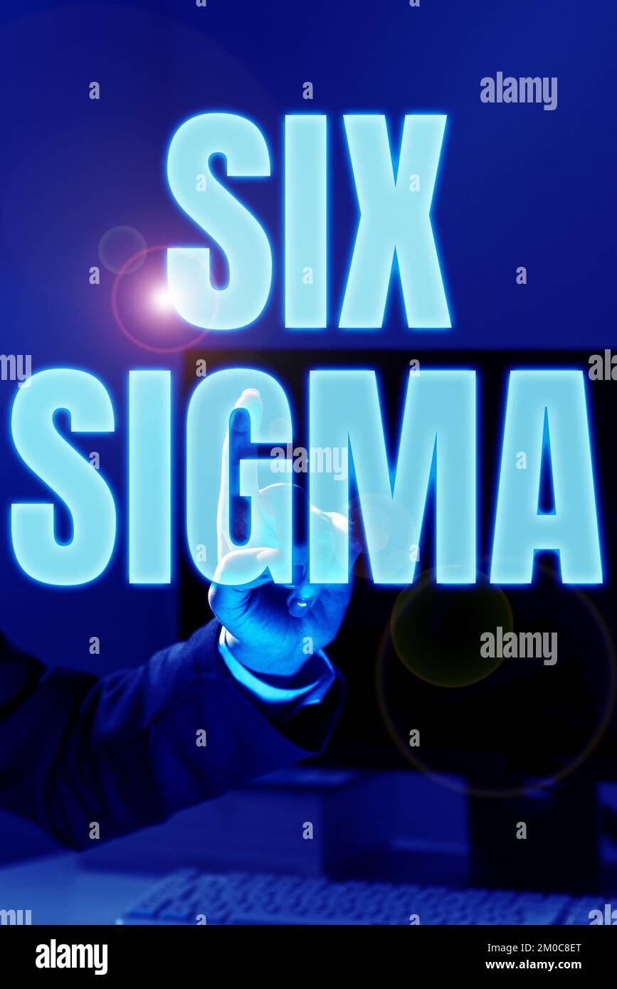 Text sign showing Six Sigma. Business overview management techniques to ...