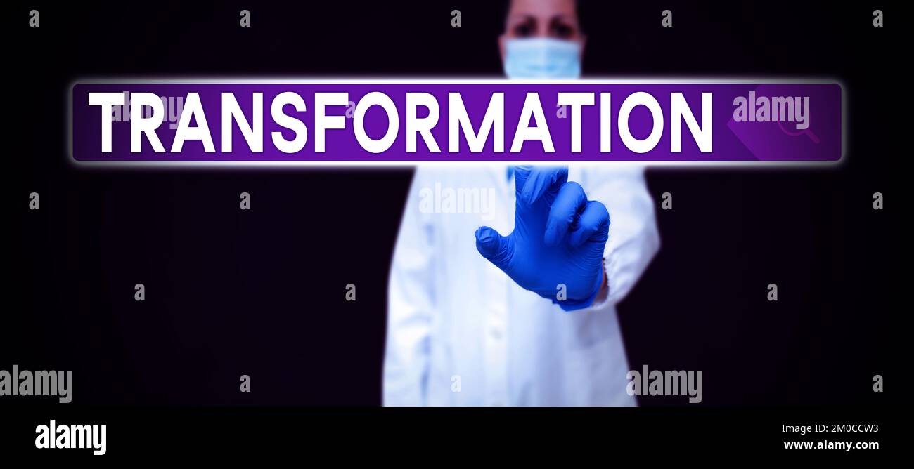 Sign displaying Transformation. Business concept A marked change in ...