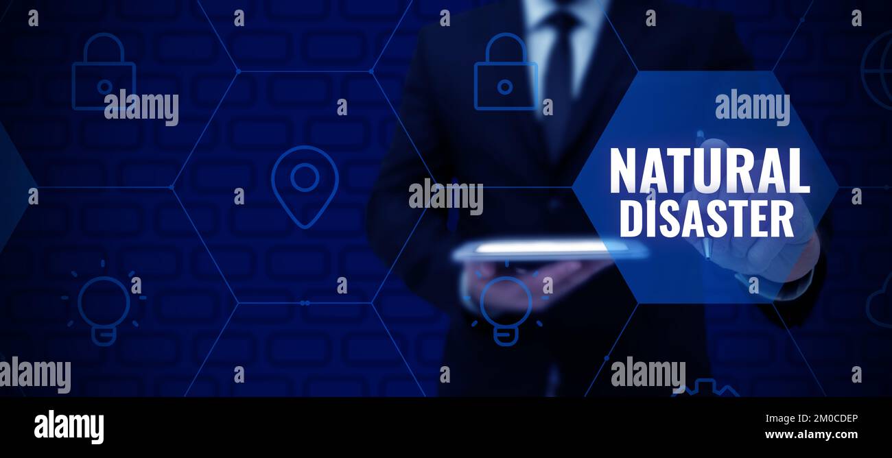 Inspiration showing sign Natural Disaster. Business showcase occurring ...