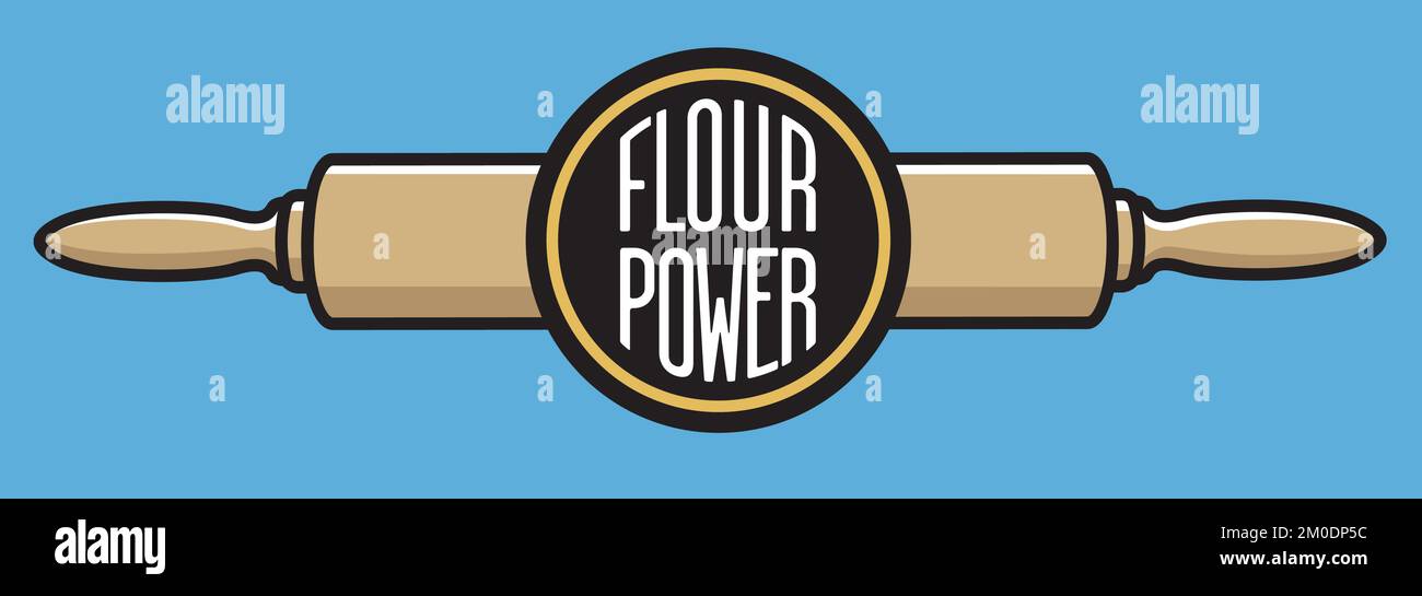 Flour Power bakery vector illustration logo or badge. Circular baking ...