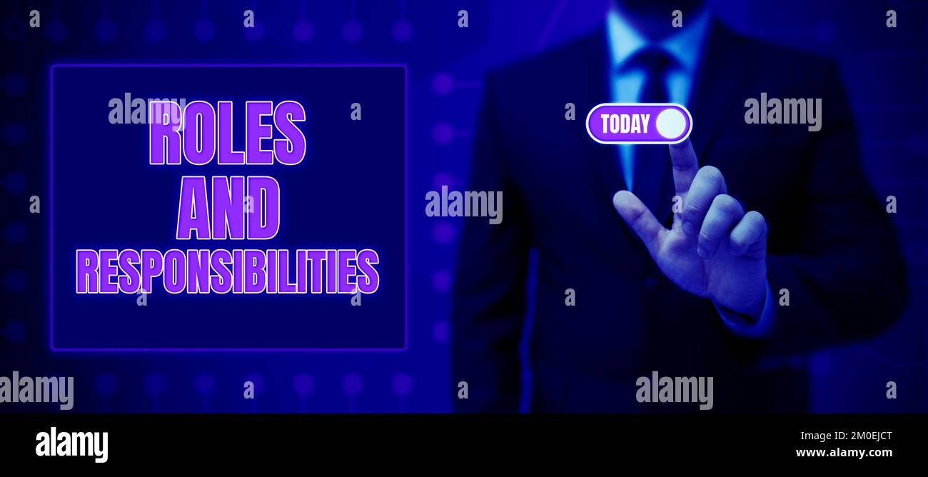 Sign displaying Roles And Responsibilities. Business overview Business ...