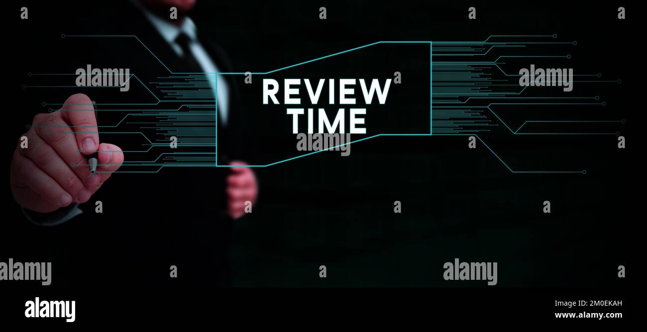 Sign displaying Review Time. Business concept situation or system its ...