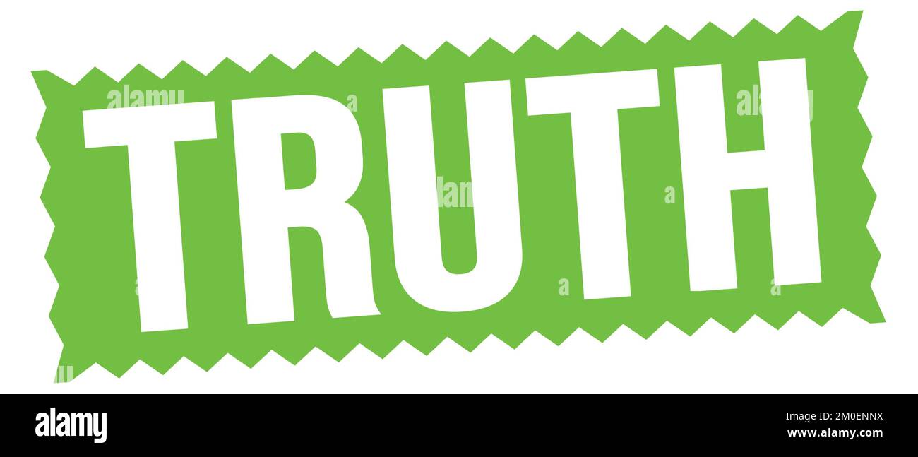 TRUTH text written on green zig-zag stamp sign Stock Photo - Alamy