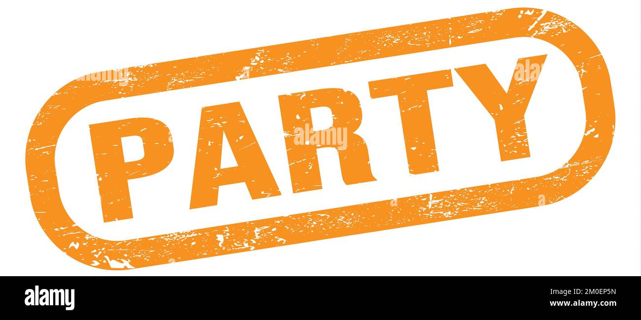 PARTY, text written on orange rectangle stamp sign Stock Photo - Alamy