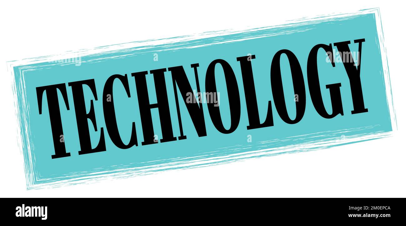 TECHNOLOGY text written on blue-black rectangle stamp sign Stock Photo ...