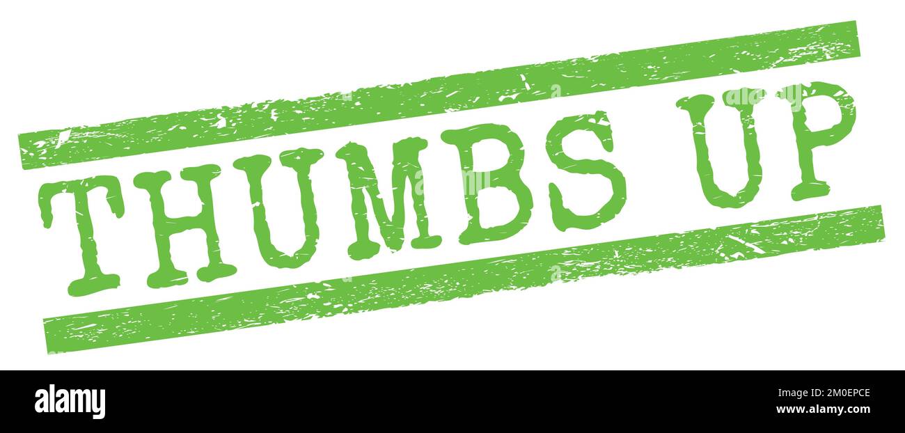 THUMBS UP text written on green grungy lines stamp sign Stock Photo - Alamy