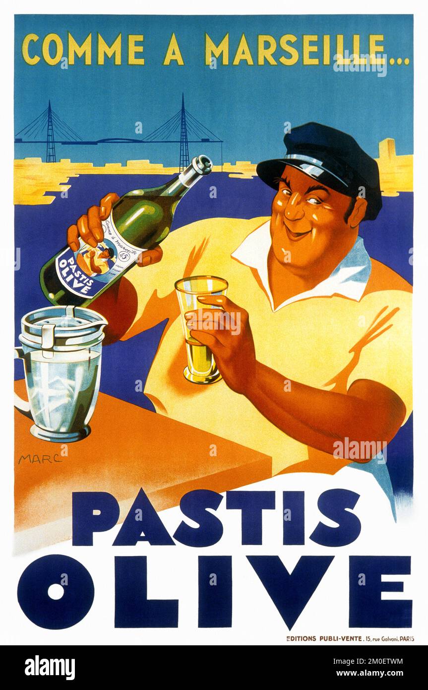 Comme à Marseille... Pastis Olive by Marc (dates unknown). Poster ...