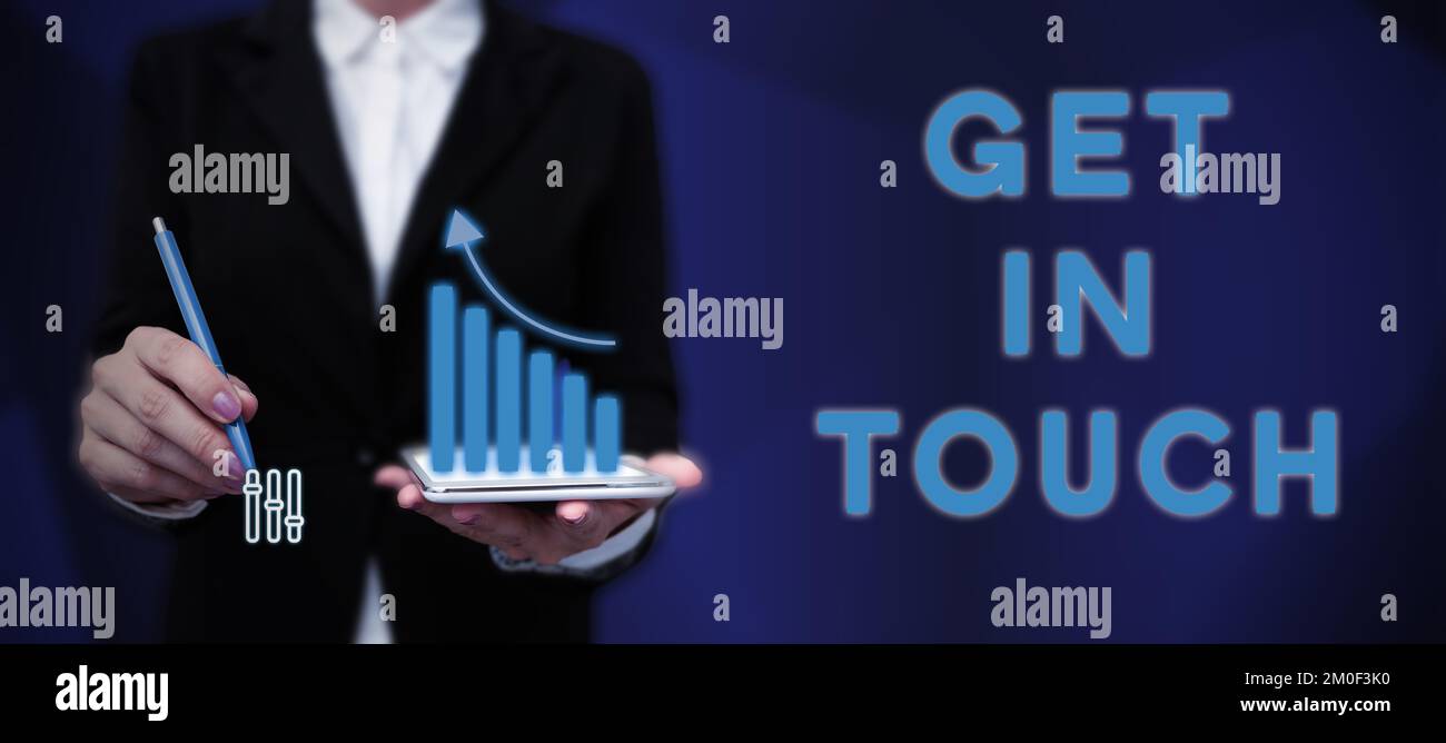 Conceptual caption Get In Touch. Internet Concept Stay in contact ...