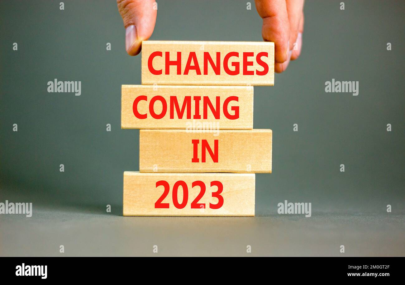 Changes coming in 2023 symbol. Concept word Changes coming in 2023 on ...