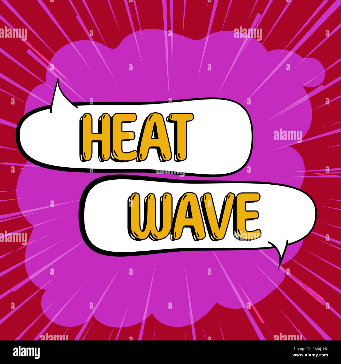 Text showing inspiration Heat Wave. Business idea a prolonged period of ...