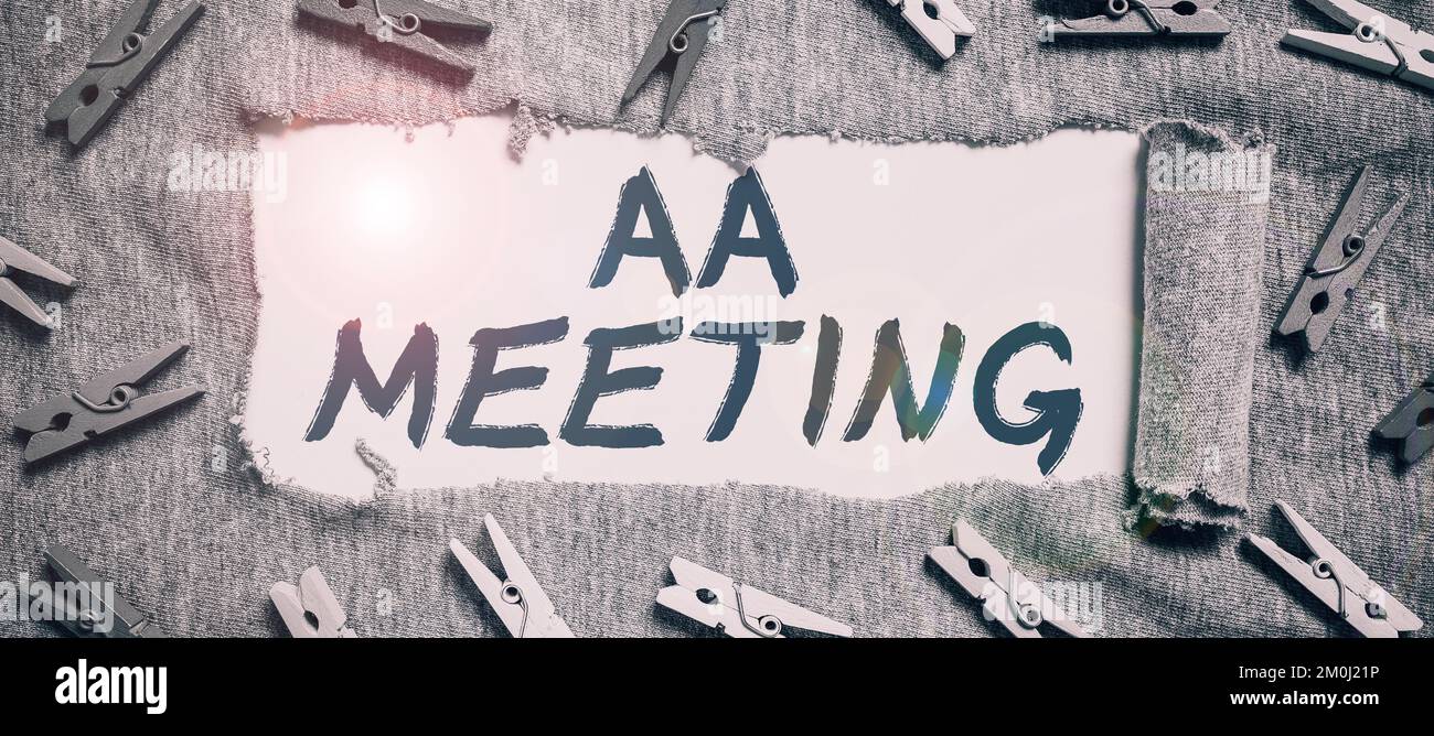 Sign displaying Aa Meeting. Concept meaning gathering of alcohol ...