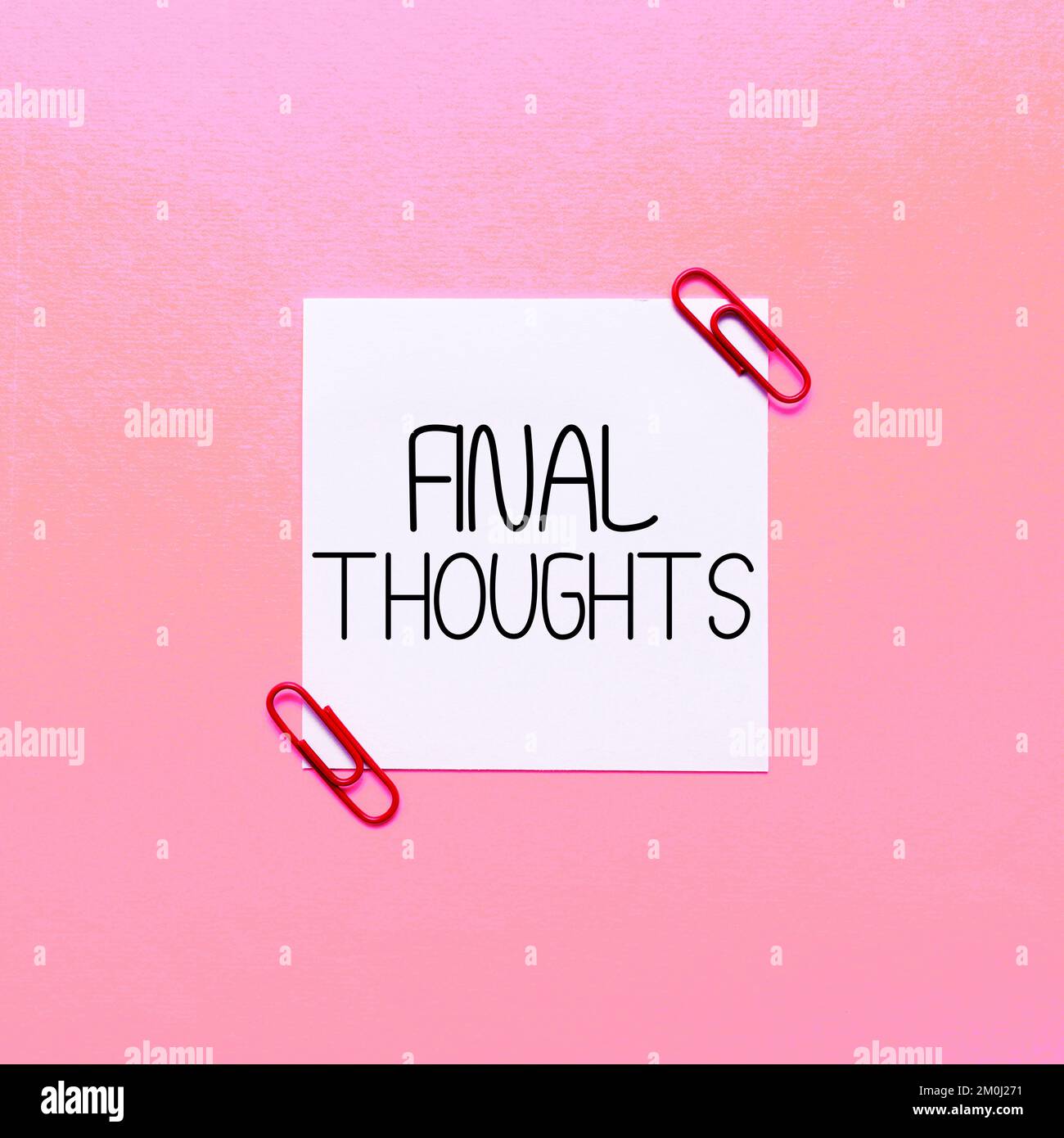 Text showing inspiration Final Thoughts. Business approach Conclusion ...