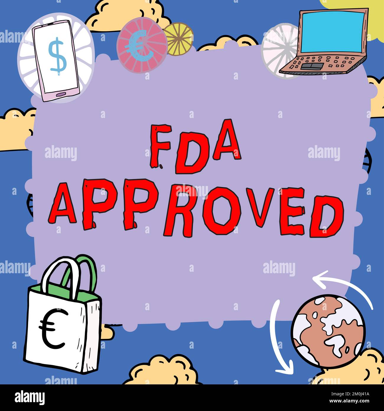 Text sign showing Fda Approved. Word Written on FDA agreed the product ...