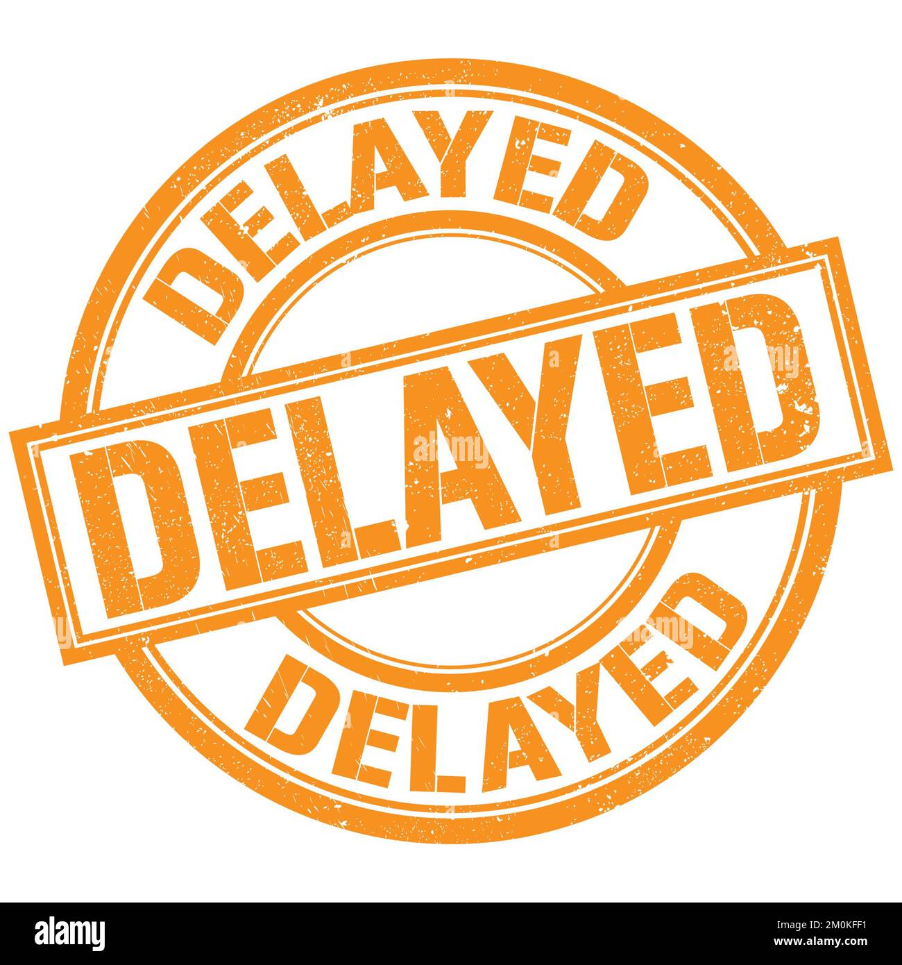 DELAYED text written word on orange round stamp sign Stock Photo - Alamy