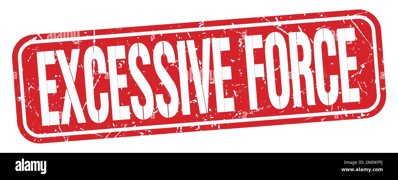 Excessive force word hi-res stock photography and images - Alamy