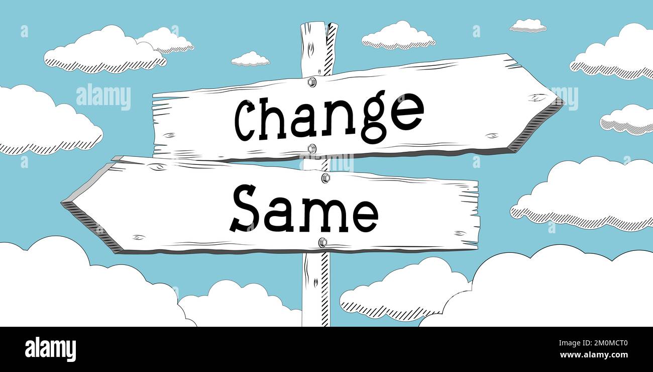 Change, same - outline signpost with two arrows Stock Photo - Alamy