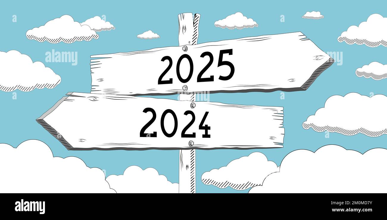 2024 and 2025 - outline signpost with two arrows Stock Photo - Alamy