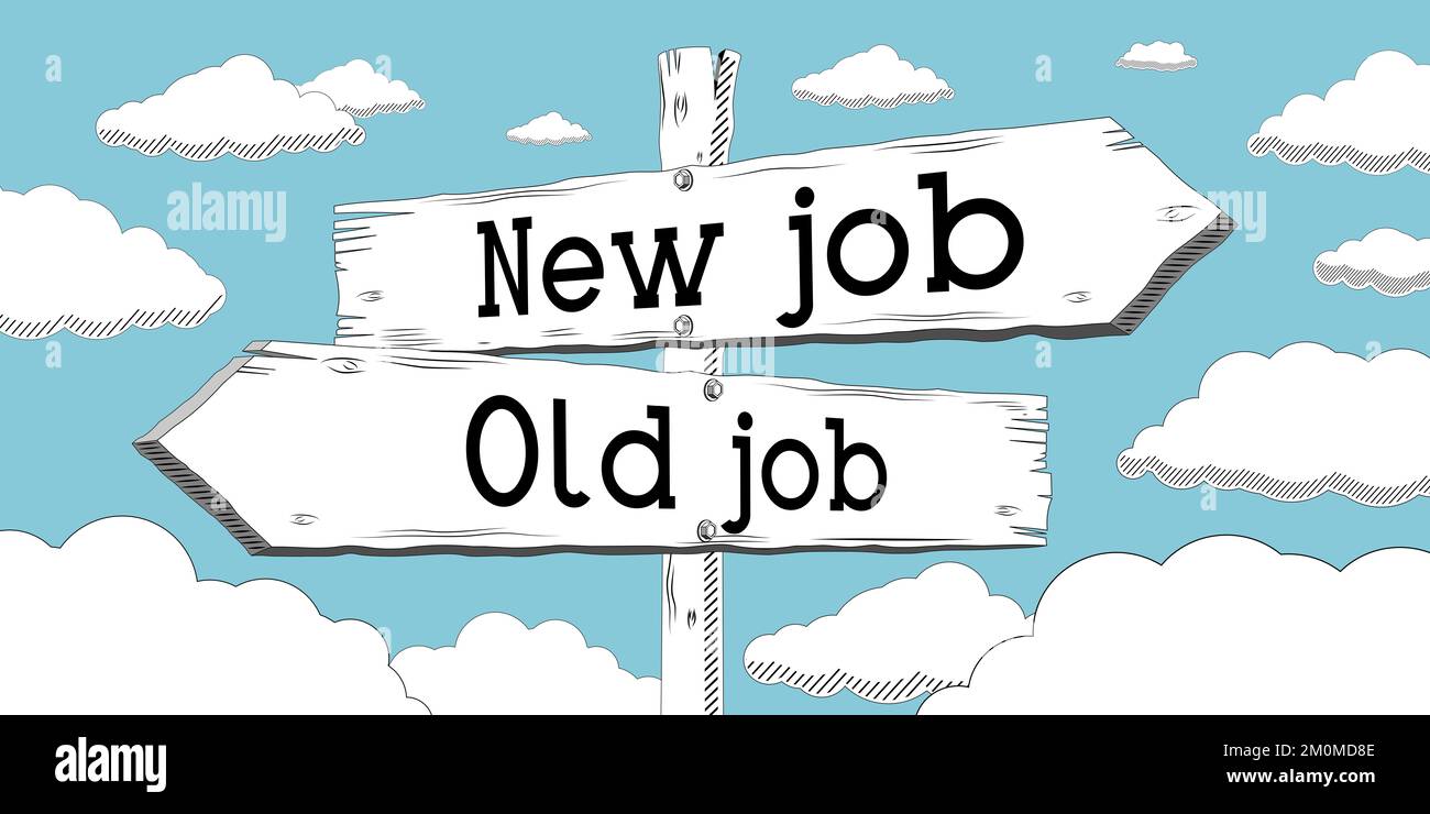 Old job and new job - outline signpost with two arrows Stock Photo - Alamy