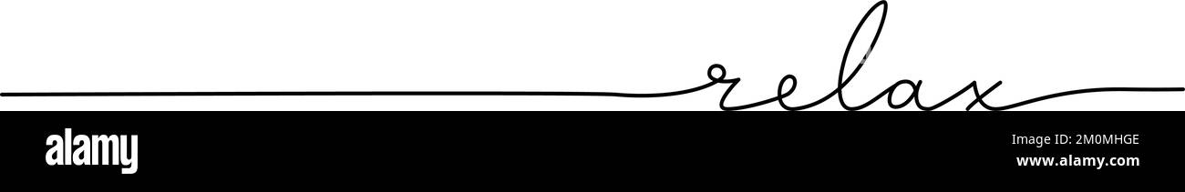 Relax word - continuous one line with word. Minimalistic drawing of ...