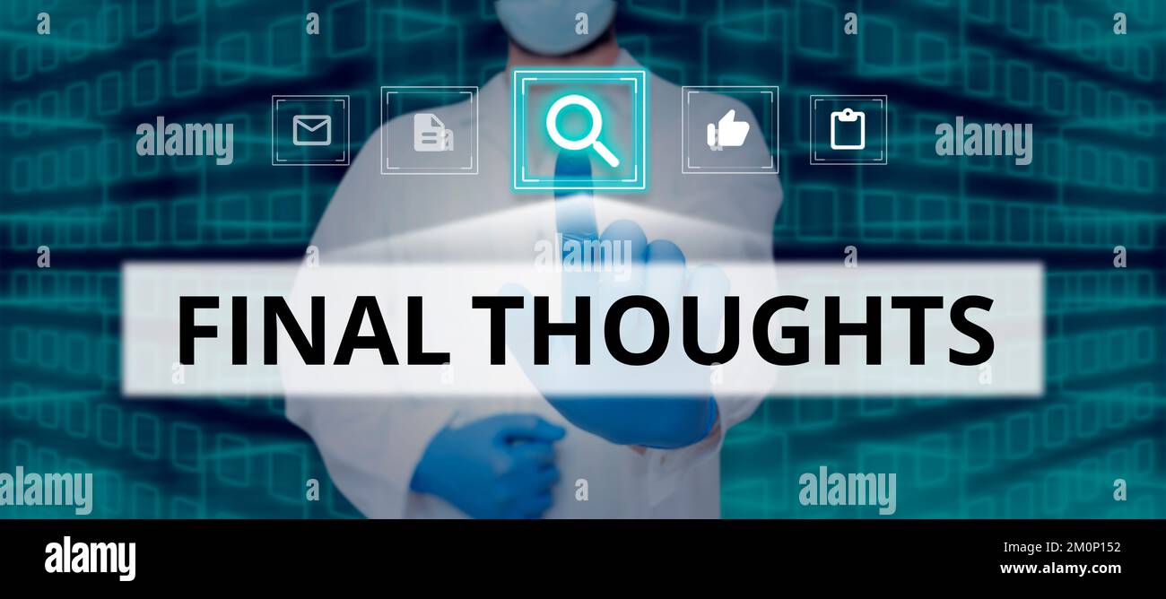 Inspiration showing sign Final Thoughts. Business idea Conclusion Last ...