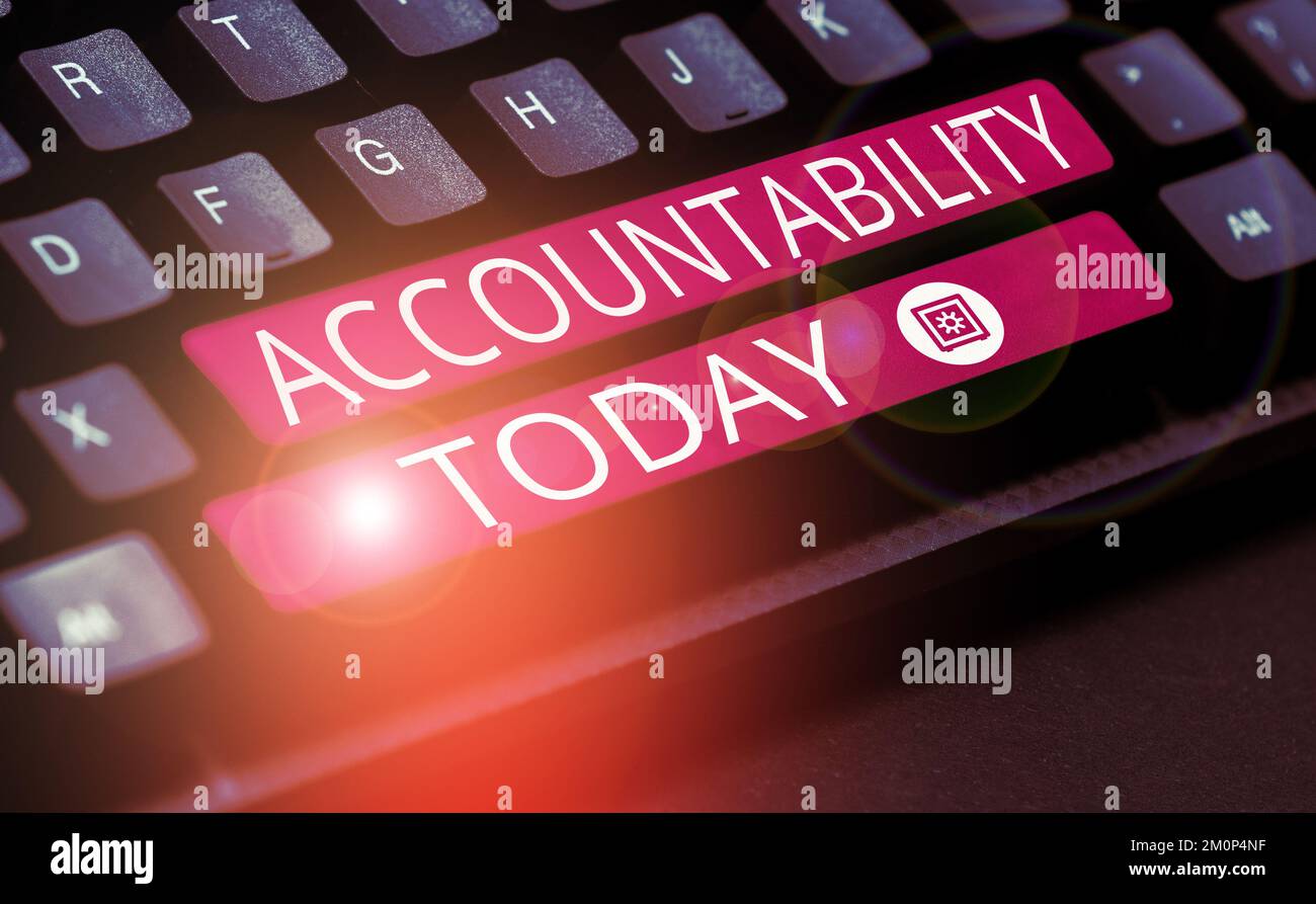 Text caption presenting Accountability. Conceptual photo State of being ...