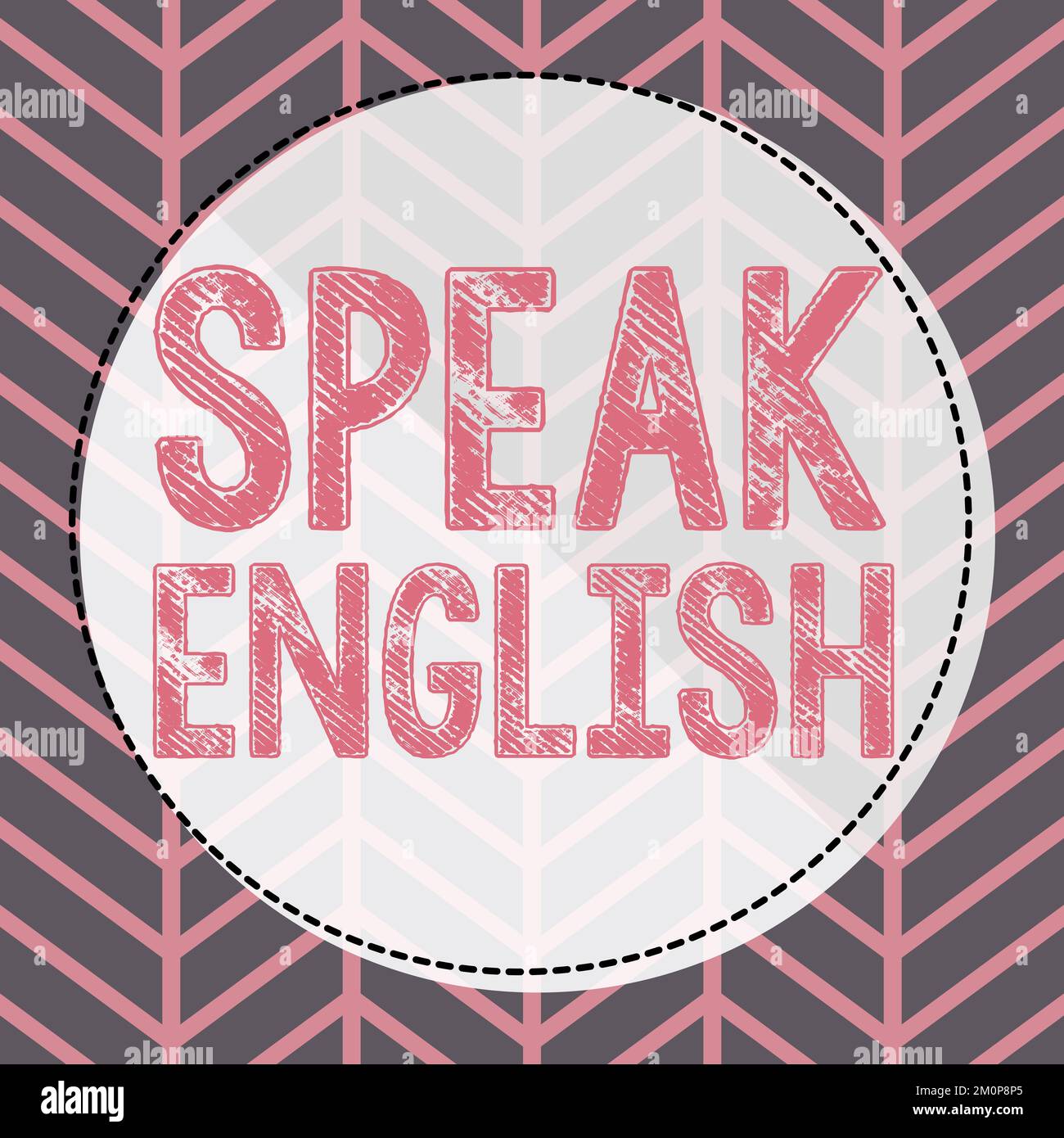 Sign displaying Speak English. Concept meaning Study another Foreign ...