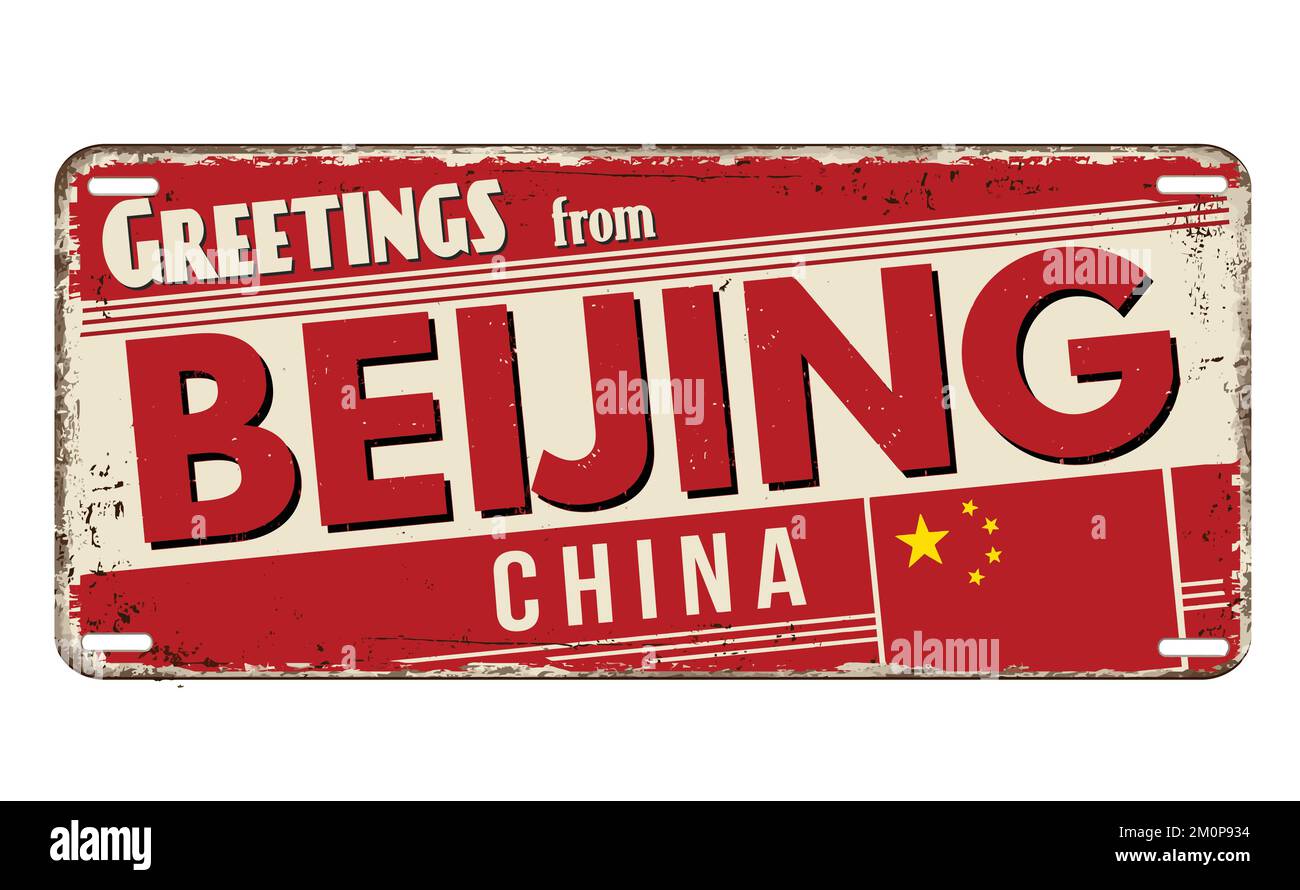 Greetings from Beijing vintage rusty metal plate on a white background ...