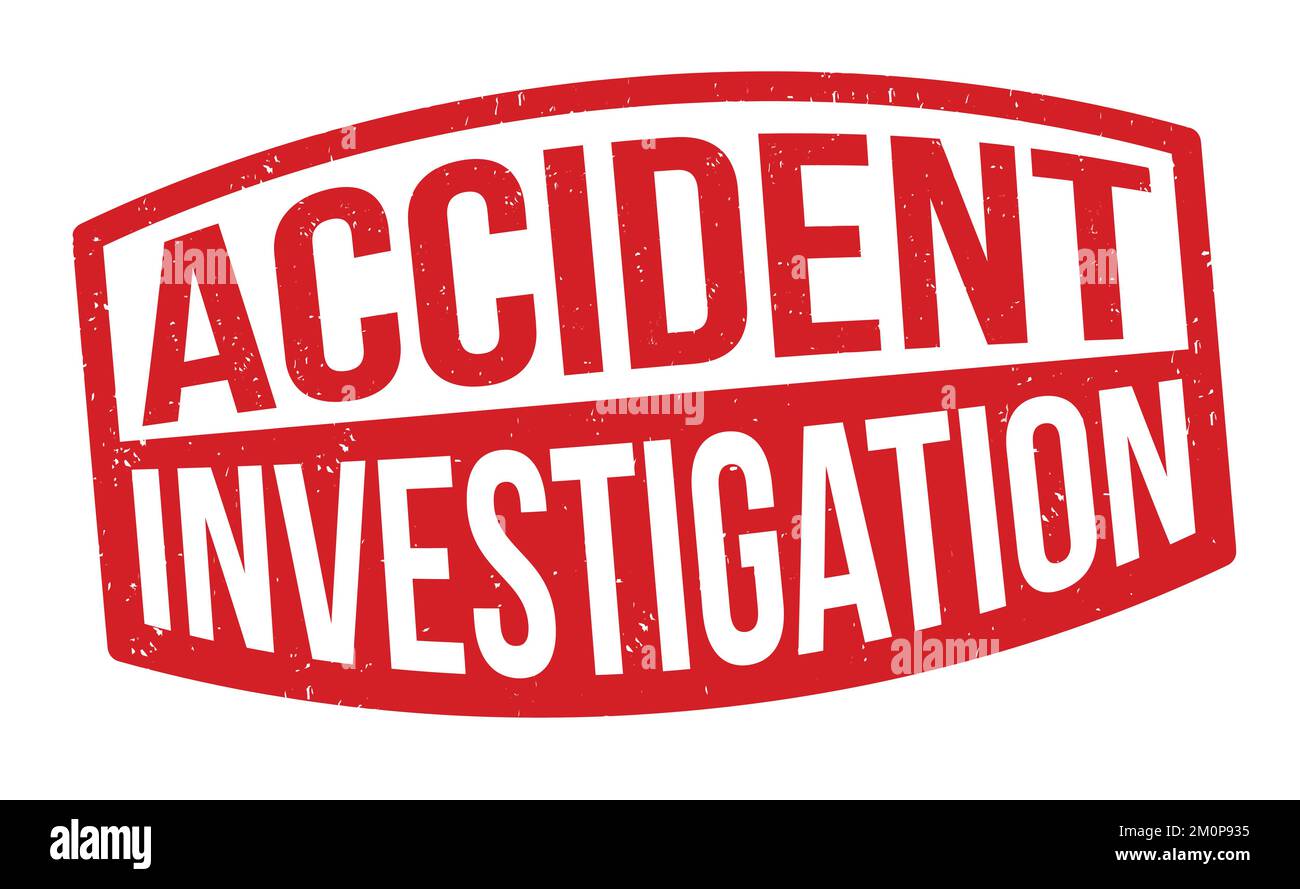 Accident investigation grunge rubber stamp on white background, vector ...