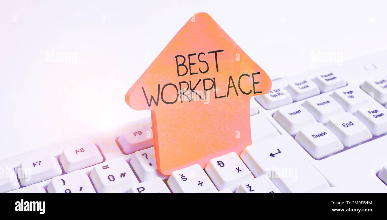 Inspiration showing sign Best Workplace. Word Written on Ideal company ...