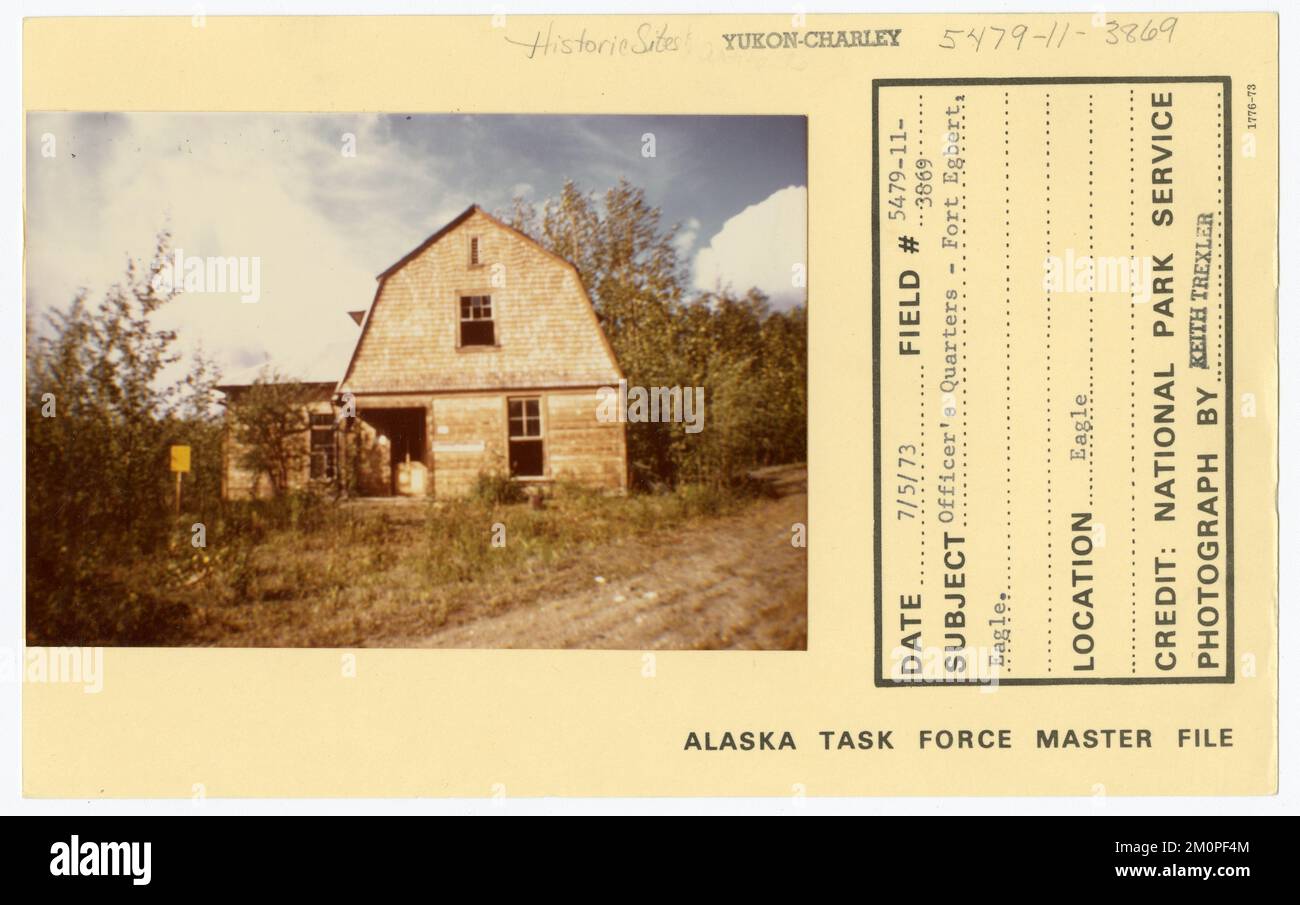 Officer's quarters - Fort Egbert, Eagle. Alaska Task Force Photographs ...