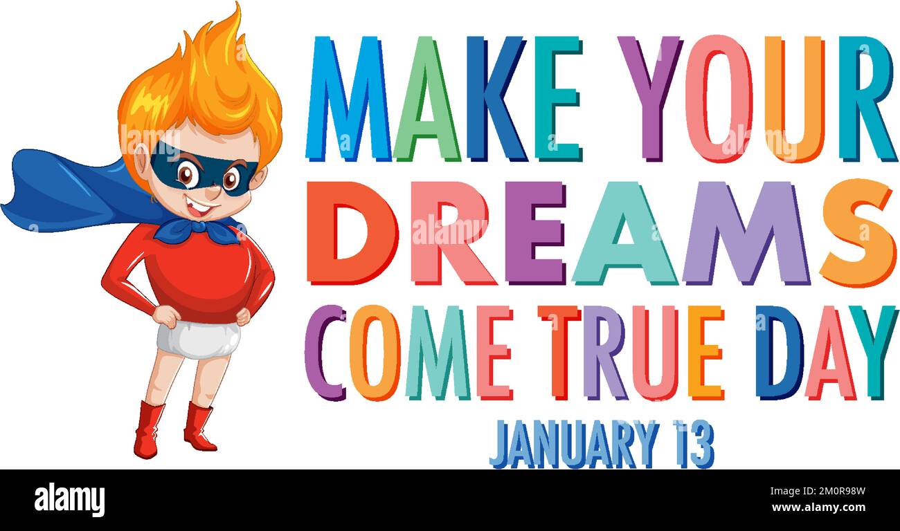 Make Your Dream Come True Day Banner Design Illustration Stock Vector