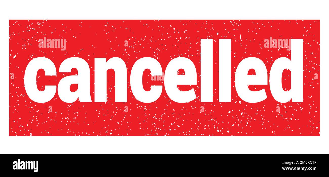 cancelled text written on red grungy stamp sign Stock Photo - Alamy