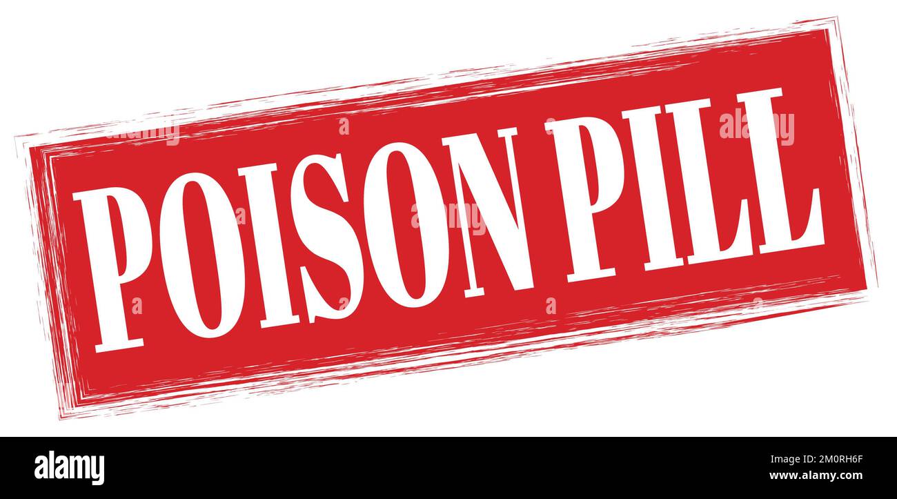 POISON PILL text written on red rectangle stamp sign Stock Photo - Alamy