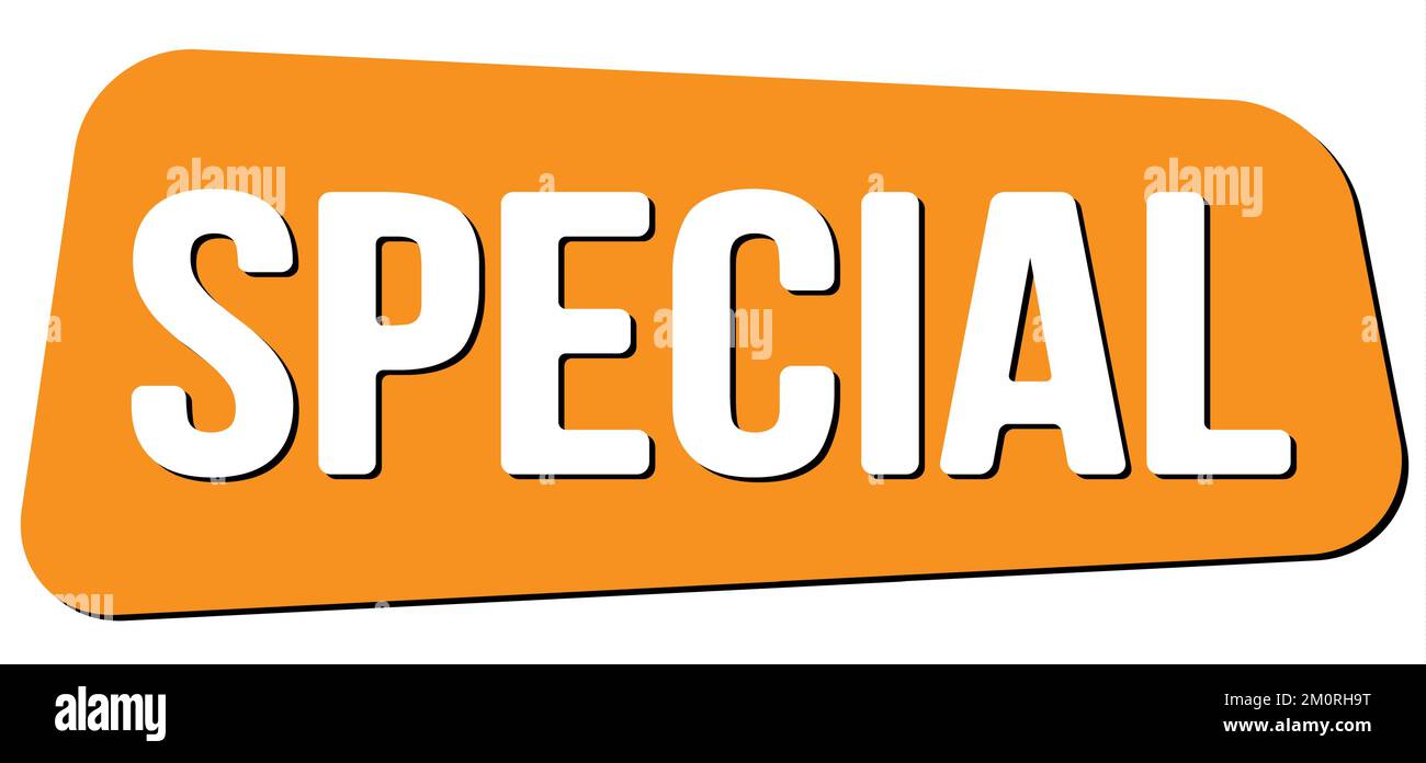 SPECIAL text written on orange trapeze stamp sign Stock Photo - Alamy