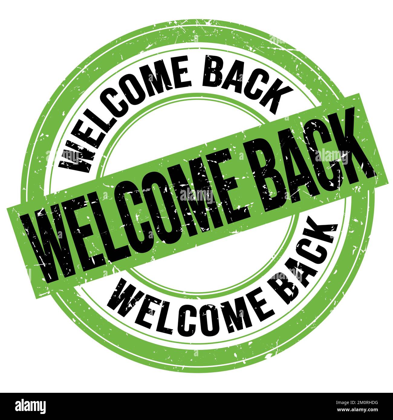 Welcome back stamp hi-res stock photography and images - Alamy