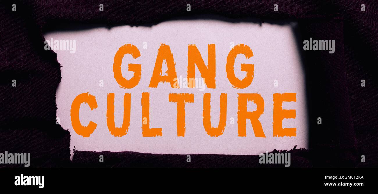 Sign displaying Gang Culture. Internet Concept particular organization ...
