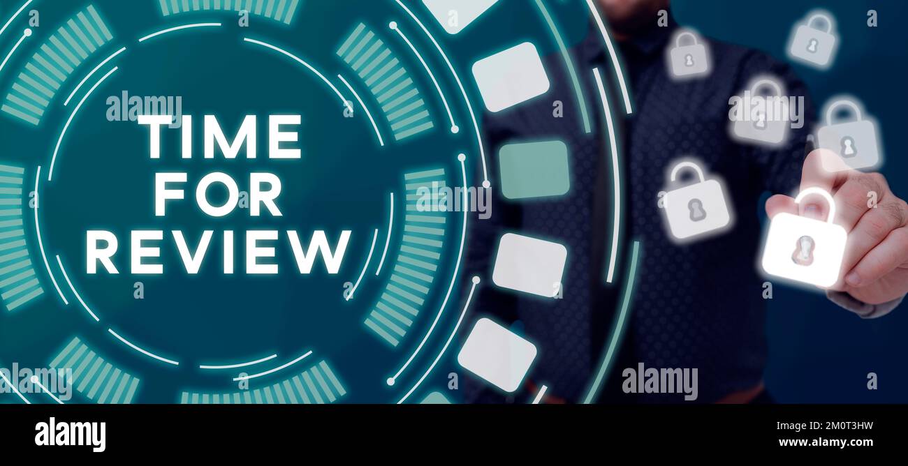 Sign displaying Time For Review. Word for Evaluation Feedback Moment ...