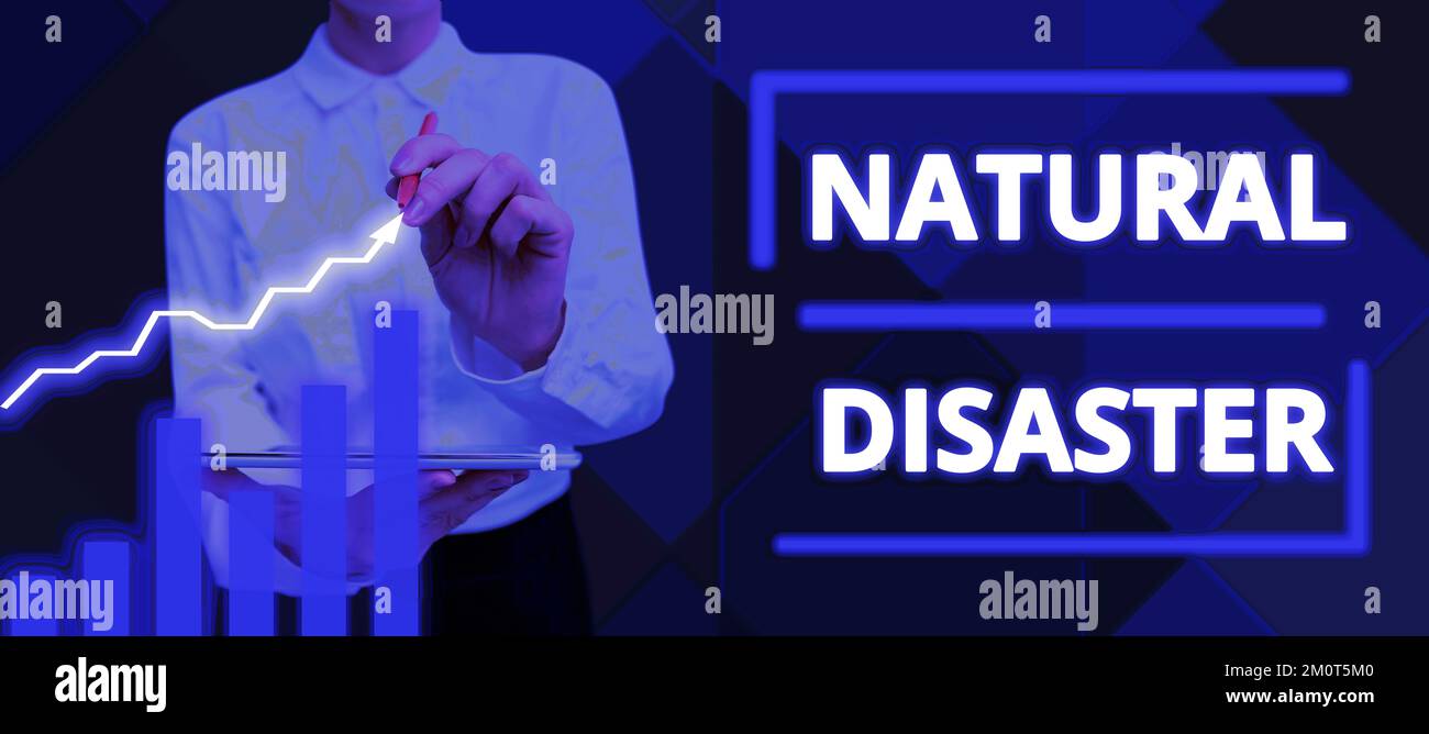 Text showing inspiration Natural Disaster. Conceptual photo occurring ...