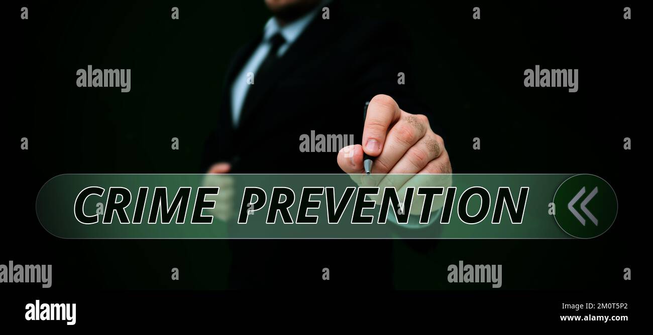 Sign displaying Crime Prevention. Business idea Federal Offense actions ...