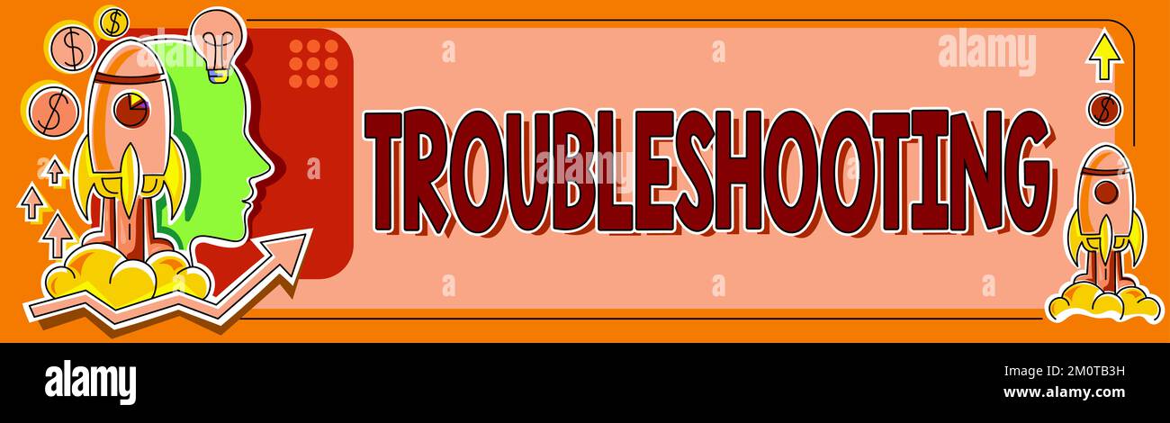 Inspiration showing sign Troubleshooting. Business idea an act of ...