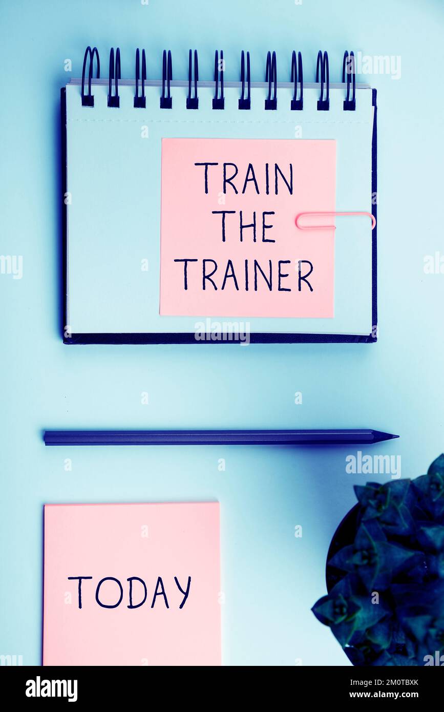 Text caption presenting Train The Trainer. Conceptual photo identified ...