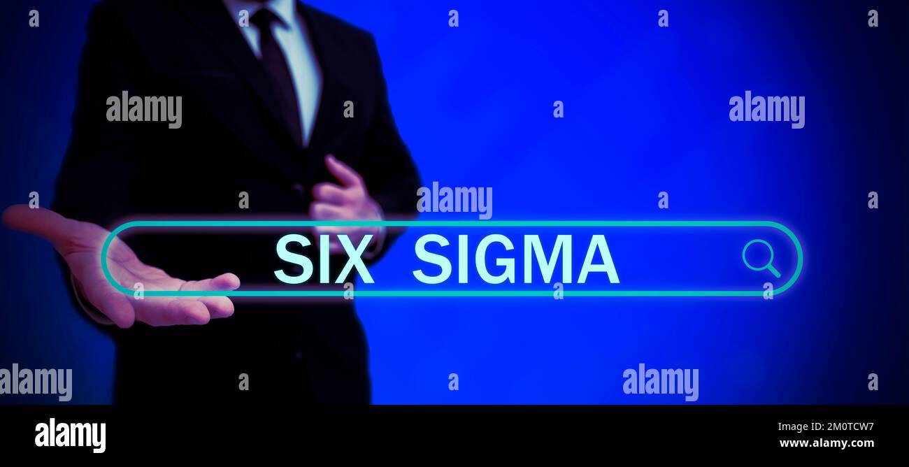 Sign displaying Six Sigma. Concept meaning management techniques to ...
