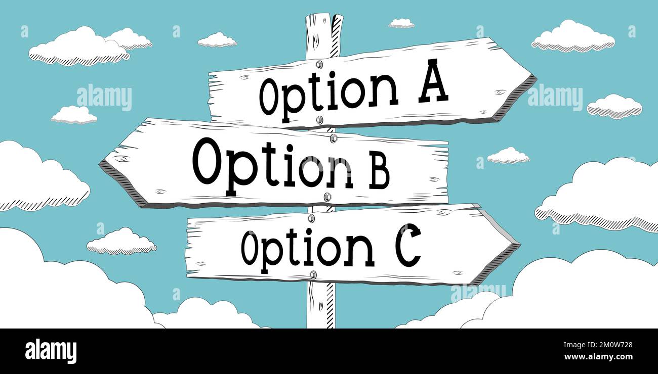Option A, B or C - outline signpost with three arrows Stock Photo - Alamy