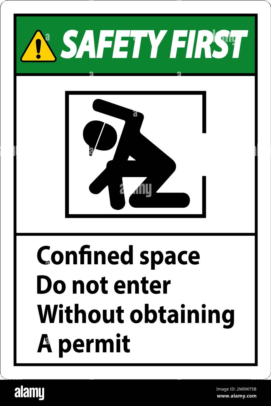 Safety First Confined Space Do Not Enter Without Obtaining Permit Stock ...