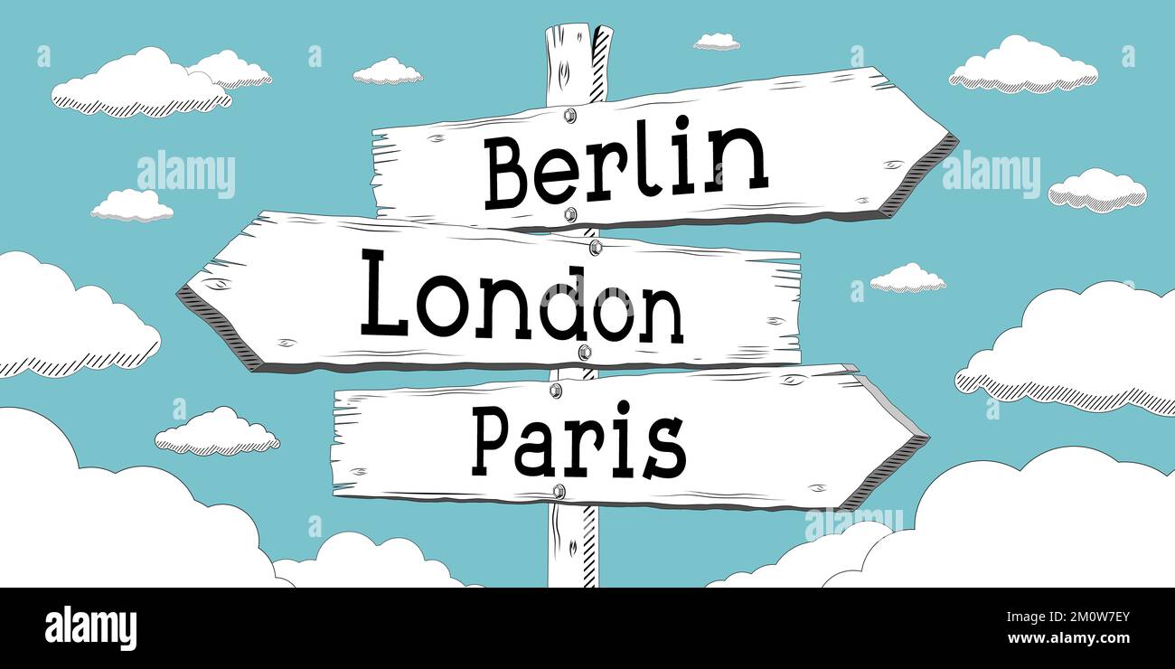 Berlin, London, Paris - outline signpost with three arrows Stock Photo ...