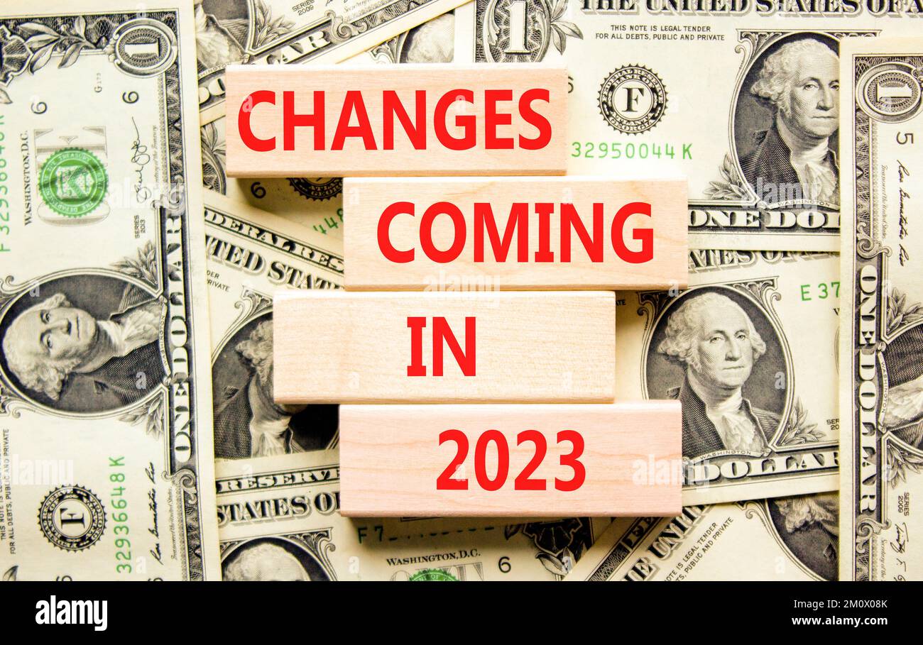 Changes coming in 2023 symbol. Concept word Changes coming in 2023 on ...