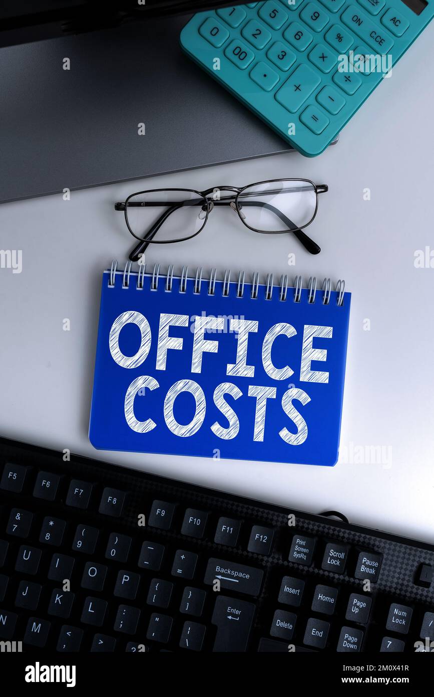 Sign displaying Office Costs, Conceptual photo amount of money paid to ...